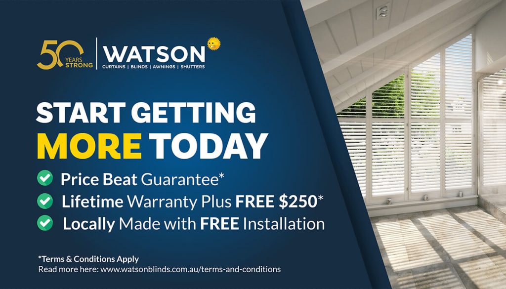 Start Getting More Today With Watson Blinds & Awnings